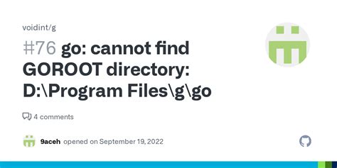Go Cannot Find Goroot Directory Dprogram Filesggo · Issue 76