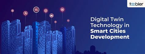 The Role Of Digital Twins In Smart City Toobler