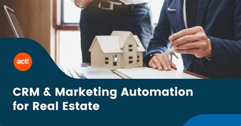 Act Crm And Marketing Automation Guide For Real Estate