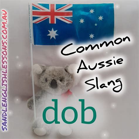 Common Aussie Slang Dob S And L English Lessons