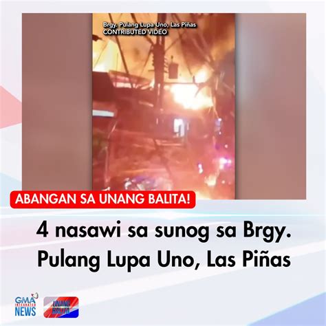 GMA News - SUNOG! Apat ang nasawi sa sunog sa Brgy. Pulang Lupa Uno sa ...