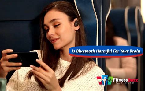 Is Bluetooth Harmful For Your Brain Side Effects Safety Tips