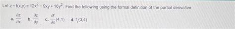 Solved Let Z F X Y 12x29xy 16y2 Find The Following Using Chegg