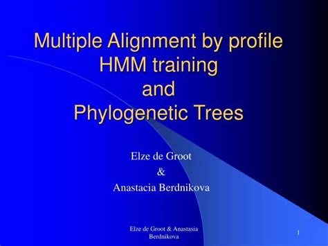 ppt multiple alignment by profile hmm training and phylogenetic trees