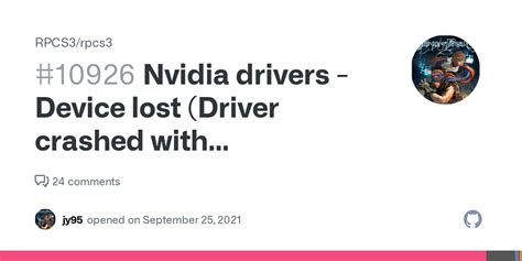 Nvidia Drivers Device Lost Driver Crashed With Unspecified Error Or