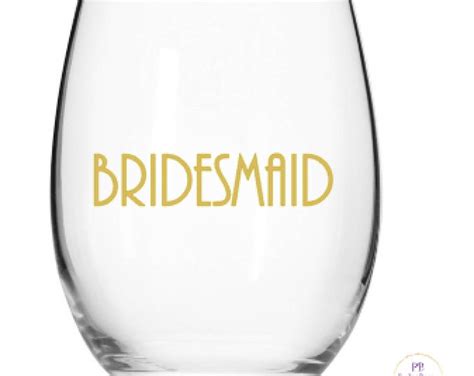 Bridesmaid Decal For Wine Glass Diy Decal Tumbler Decal Etsy