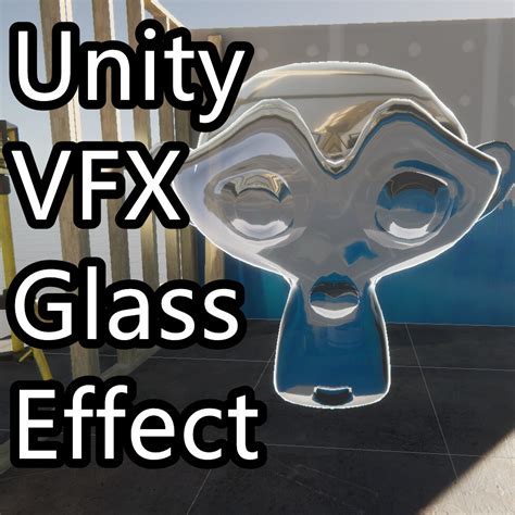 ArtStation - Unity VFX - Glass Shader Effect - Downloadable