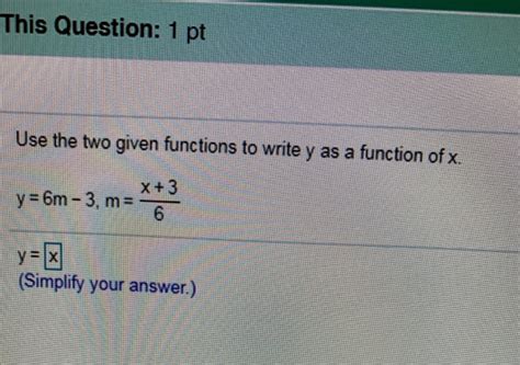 Solved This Question 1 Pt Use The Two Given Functions To