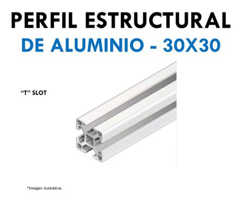 Perfil Estructural De Aluminio 30x30mm T Slot Orgontec