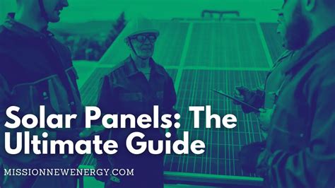 Solar Panels The 2025 Accurate And Complete Guide