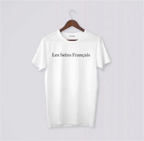 T Shirt Les Seins Fran Ais Les Seins Fran Ais Commander