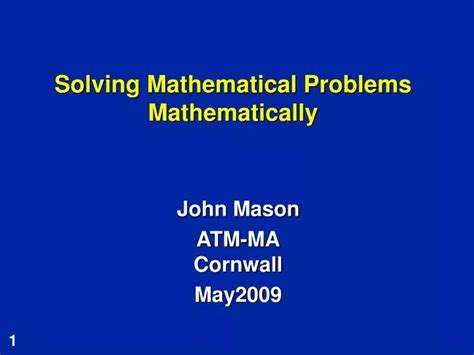 Ppt Solving Mathematical Problems Mathematically Powerpoint