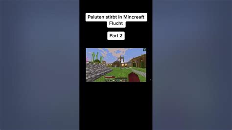 Paluten Stirbt In Minecraft Flucht Part 2 Shorts Paluten