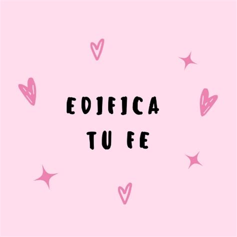 Edifica Tu Fe Youtube