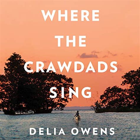 Where The Crawdads Sing Audio Download Delia Owens Cassandra