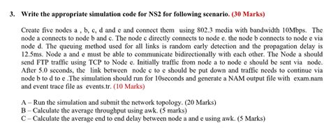 Solved 3 Write The Appropriate Simulation Code For NS2 For Chegg