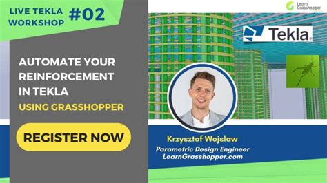 Workshop Automate Your Reinforcement In Tekla Using Grasshopper