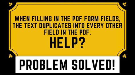 filling in the pdf form fields text duplicates need help youtube