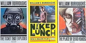 William S Burroughs Three For One Naked Lunch The Place Of Dead