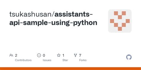 Github Tsukashusanassistants Api Sample Using Python