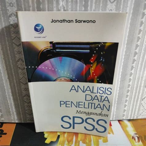 Jual Buku Analisis Data Penelitian Menggunakan Spss Oleh Jonathan Sarwono Shopee Indonesia