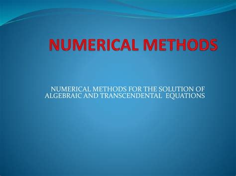 NUMERICAL METHODS Ppt New 1 Pptx
