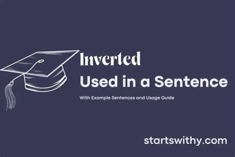 Inverted In A Sentence Examples 21 Ways To Use Inverted