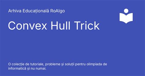 Convex Hull Trick Arhiva Educațională Roalgo Convex Hull Trick Arhiva Educațională Roalgo