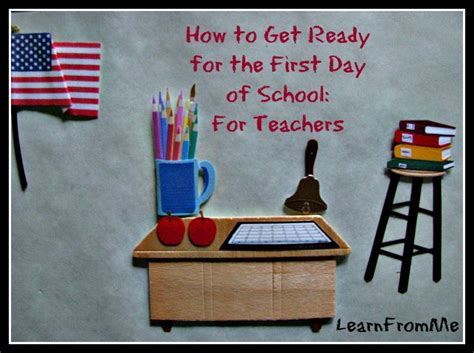 Getting Ready For The First Day Of School For Teachers Hubpages