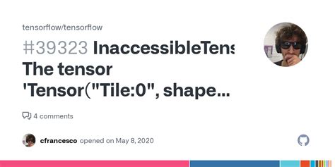 InaccessibleTensorError The Tensor Tensor Tile 0 Shape None 3