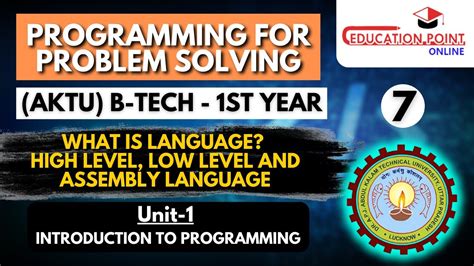 Lec 7 What Is Language Programming For Problem Solving Aktu B Tech 1st Year Youtube