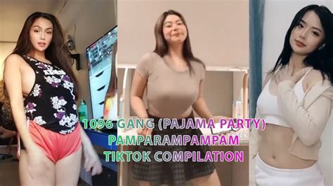 PAMPARAMPAMPAM TIKTOK COMPILATION 1096 GANG PAJAMA PARTY YouTube