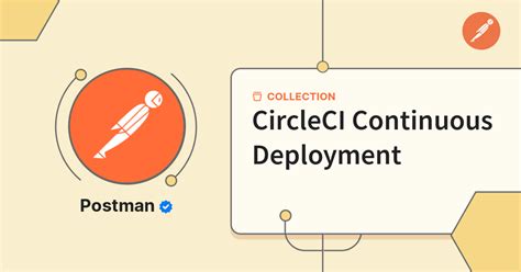 Circleci Continuous Deployment Get Started Postman Api Network