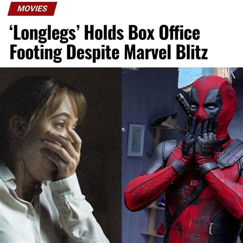 Longlegs Wasnt Cut Off At The Knees Despite Deadpool Wolverines