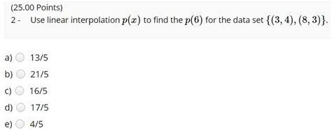 Solved Points Use Linear Interpolation P X To Chegg