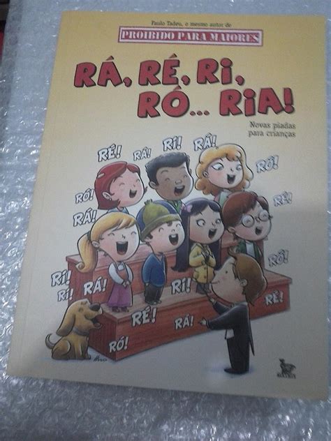 Rá Ré Ri Ró Ria Paulo Tadeu Seboterapia Livros