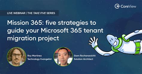 Mission 365 Five Strategies To Guide Your Microsoft 365 Tenant Migration Project Coreview