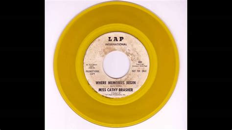 Miss Cathy Brasher Where Memories Begin Youtube