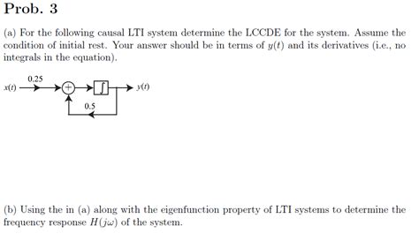 Solved Prob 3 A For The Following Causal Lti System