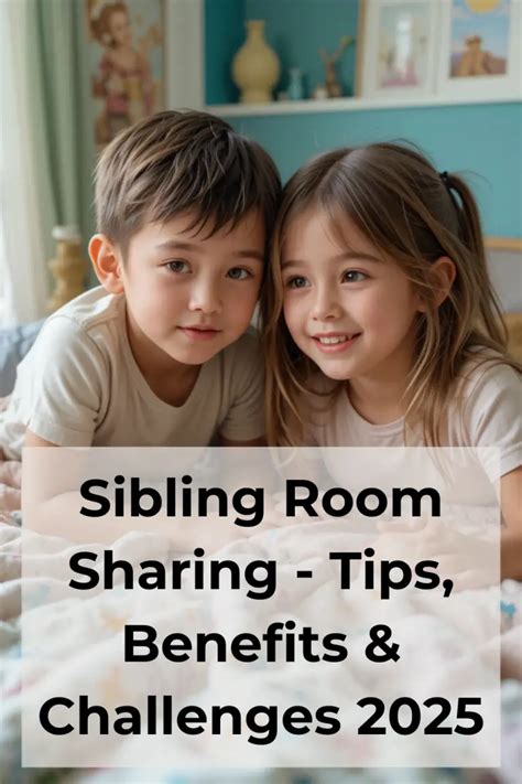 The Sibling Room Sharing Tips Benefits And Challenges 2025 Great For