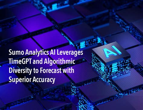 Sumo Analytics Ai And Timegpt Precision Forecasting With Algorithmic Diversity