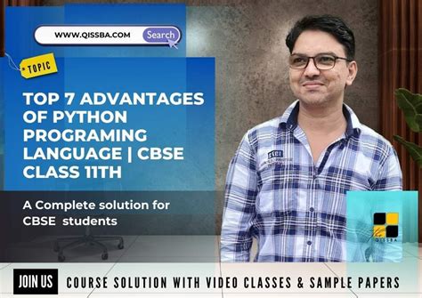 top 7 advantages of python programing language cbse class 11th qissba