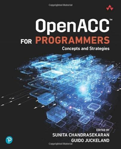 OpenACC For Programmers Concepts And Strategies By Chandrasekaran