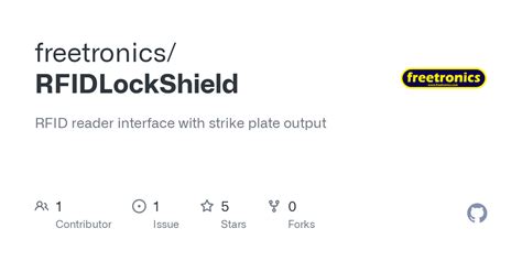 GitHub Freetronics RFIDLockShield RFID Reader Interface With Strike