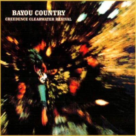 Creedence Clearwater Revival Luscita Di Bayou Country