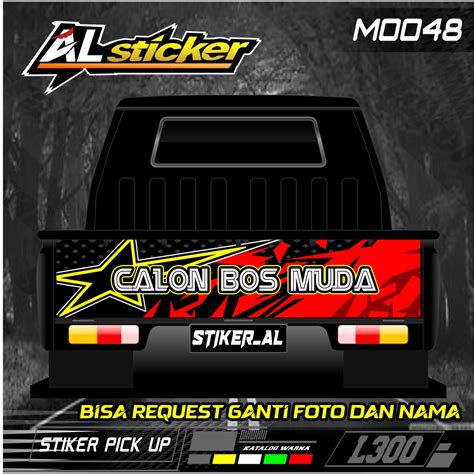 Jual Sticker Mobil Pickup CALON BOS MUDA Pintu Belakang Pick Up L300