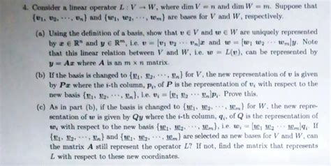 Solved 4 Consider A Linear Operator Lv→w Where Dimvn And