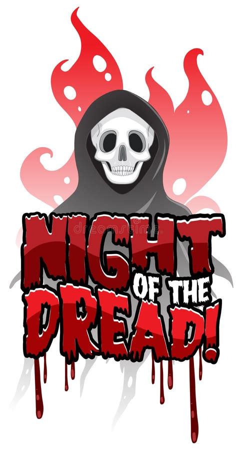 Night Of The Dread Word Banner With Skeleton Ghost Stock Vector