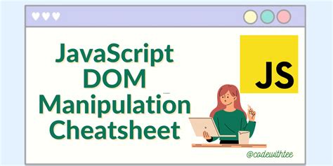 JavaScript DOM Manipulation Cheatsheet DEV Community
