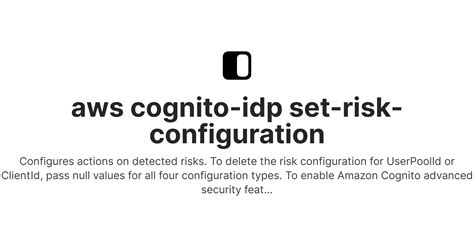 Aws Cognito Idp Set Risk Configuration Fig